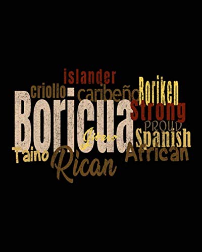 Yo Soy Boricua Taino African Spanish Rican: Puerto Rico Notebook ...