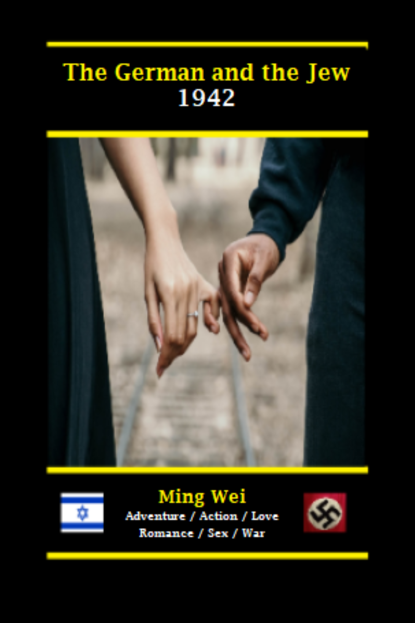 The German and the Jew 1942 - Paperback Version by Ming Wei | Goodreads