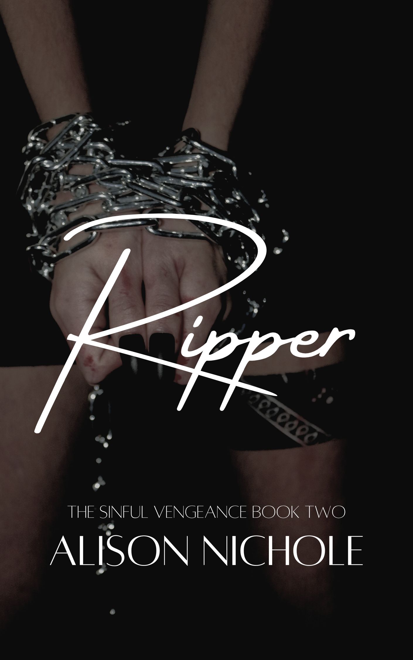 Ripper (The Sinful Vengeance #2) by Alison Nichole | Goodreads