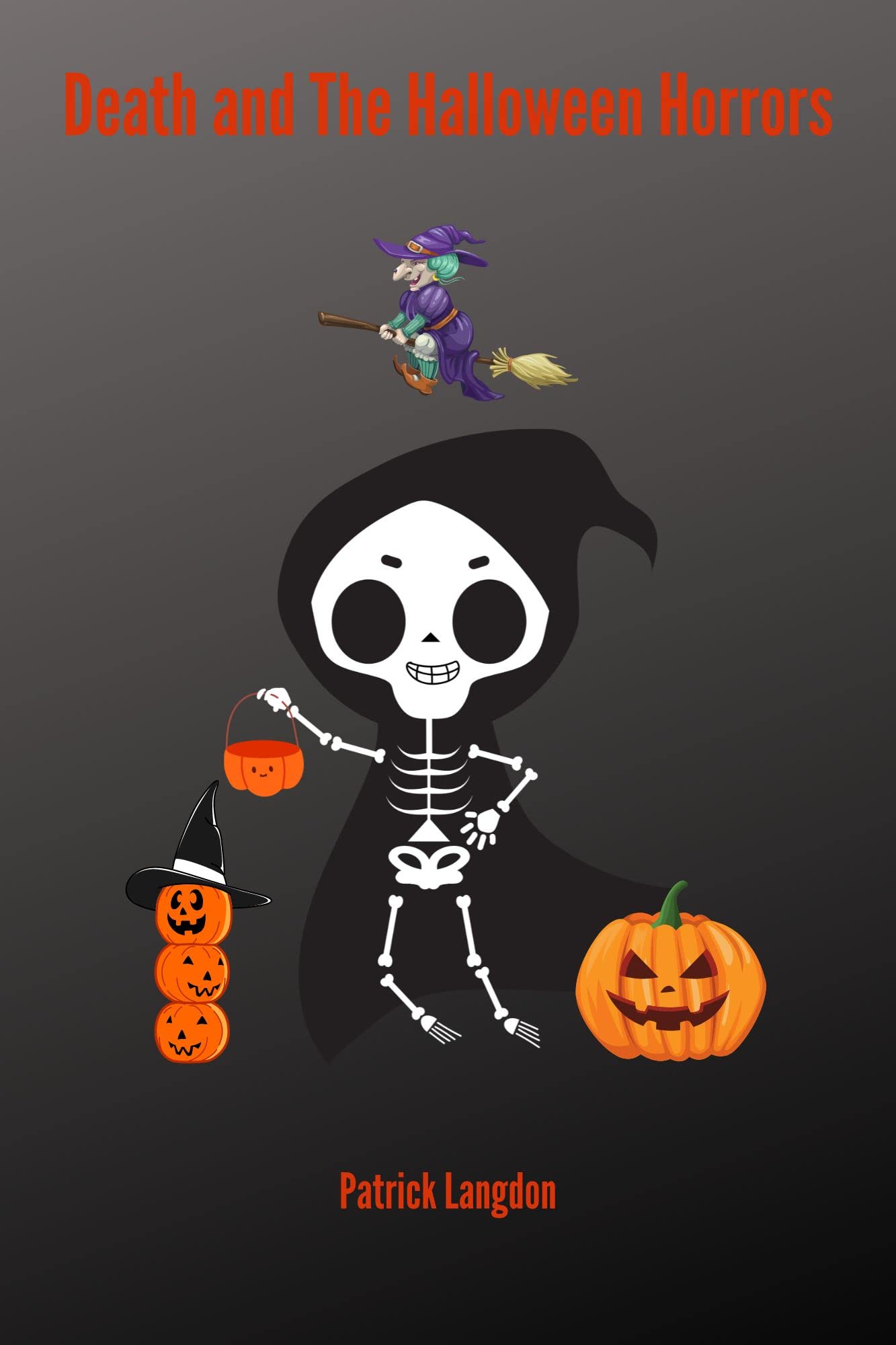 Death and the Halloween Horrors: A Halloween Misadventure by Patrick ...