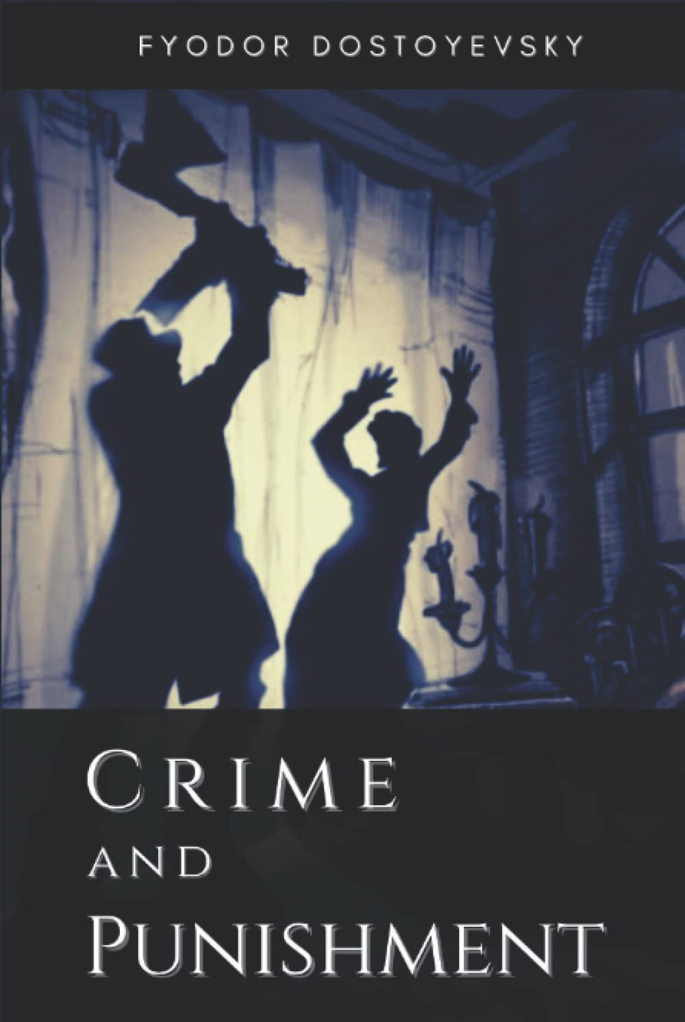 Crime and Punishment: Original Classics and Annotated by Fyodor ...