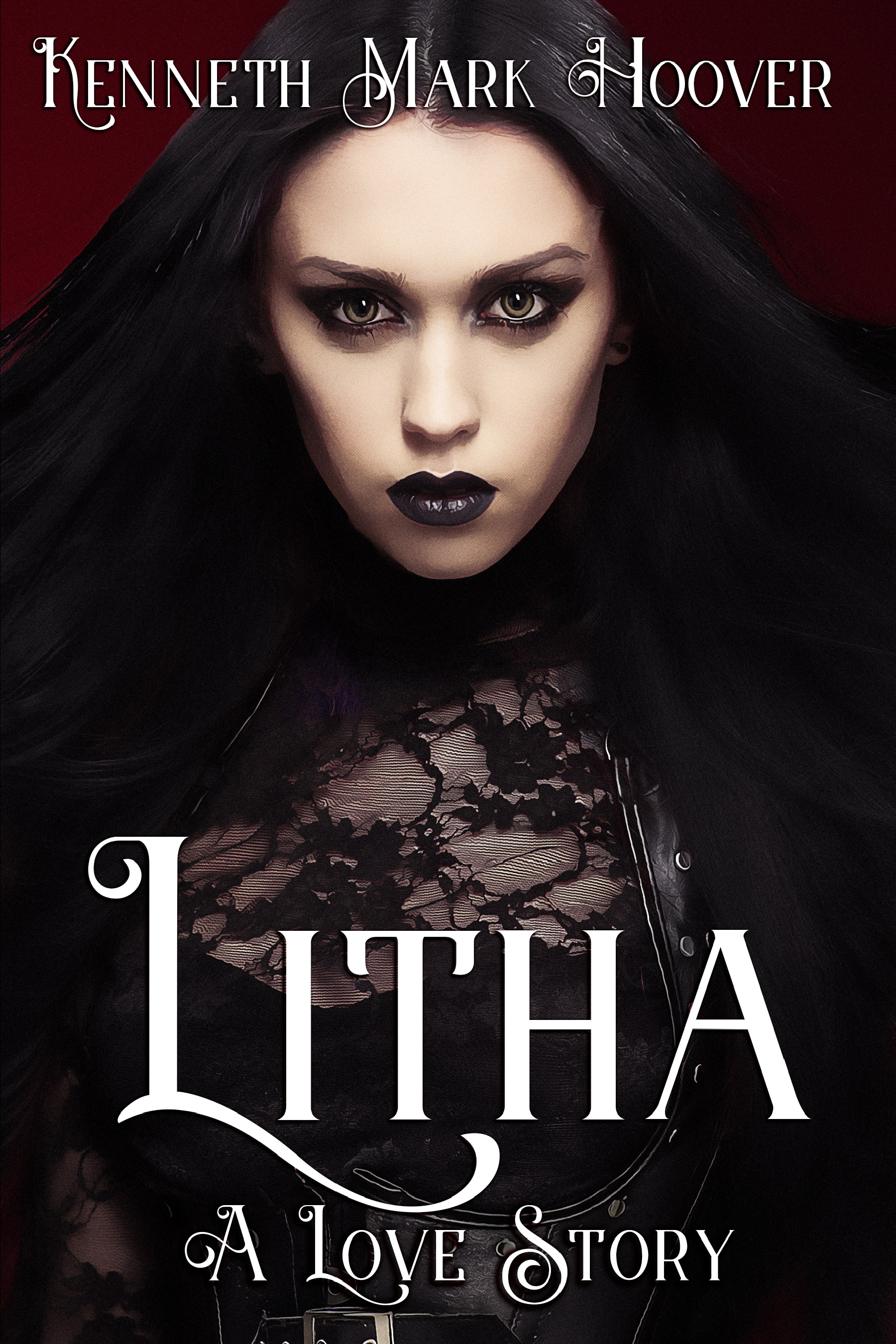 Litha: A Love Story by Kenneth Mark Hoover | Goodreads