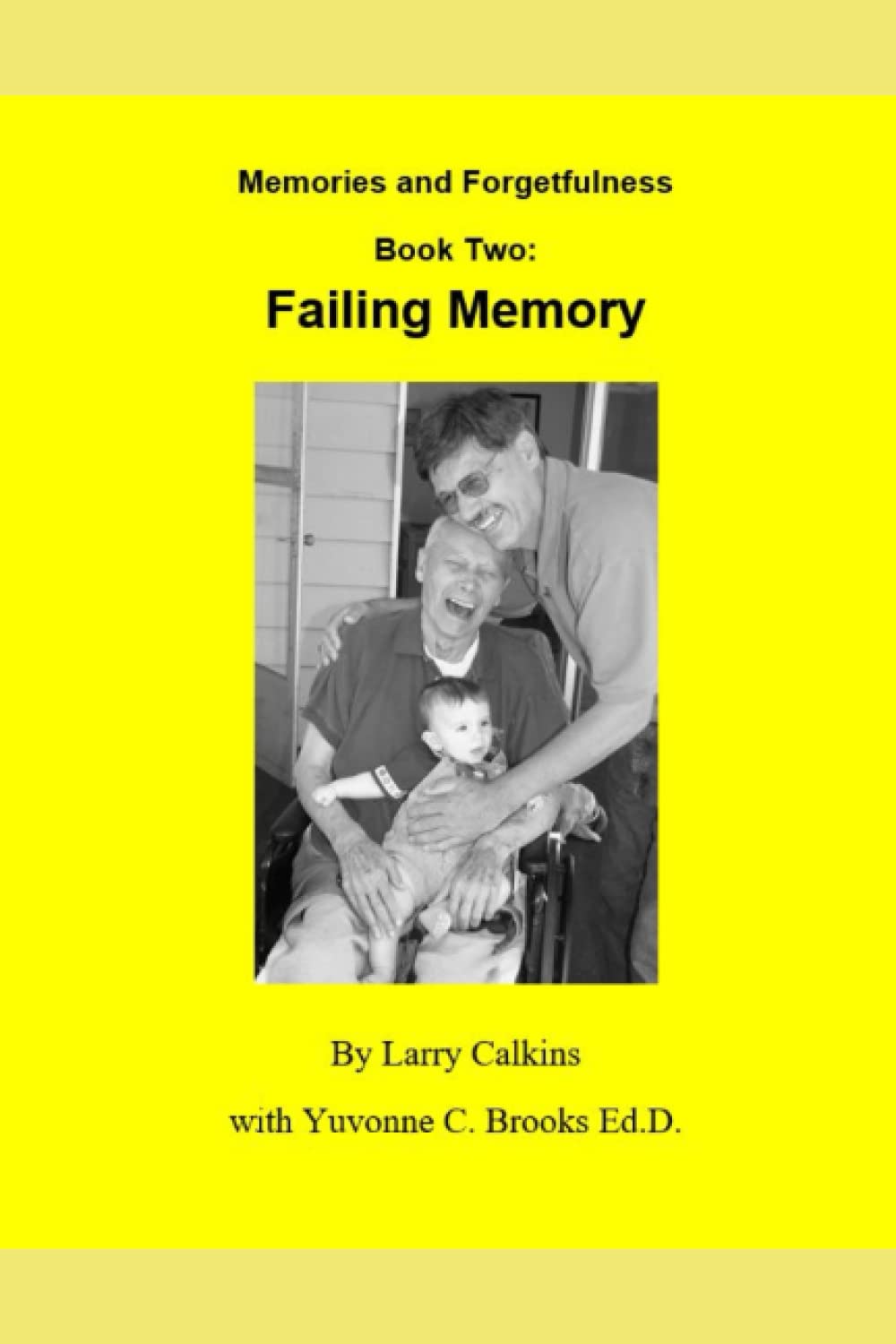 Failing Memory: Book Two - Memories and Forgetfulness Series by Larry ...