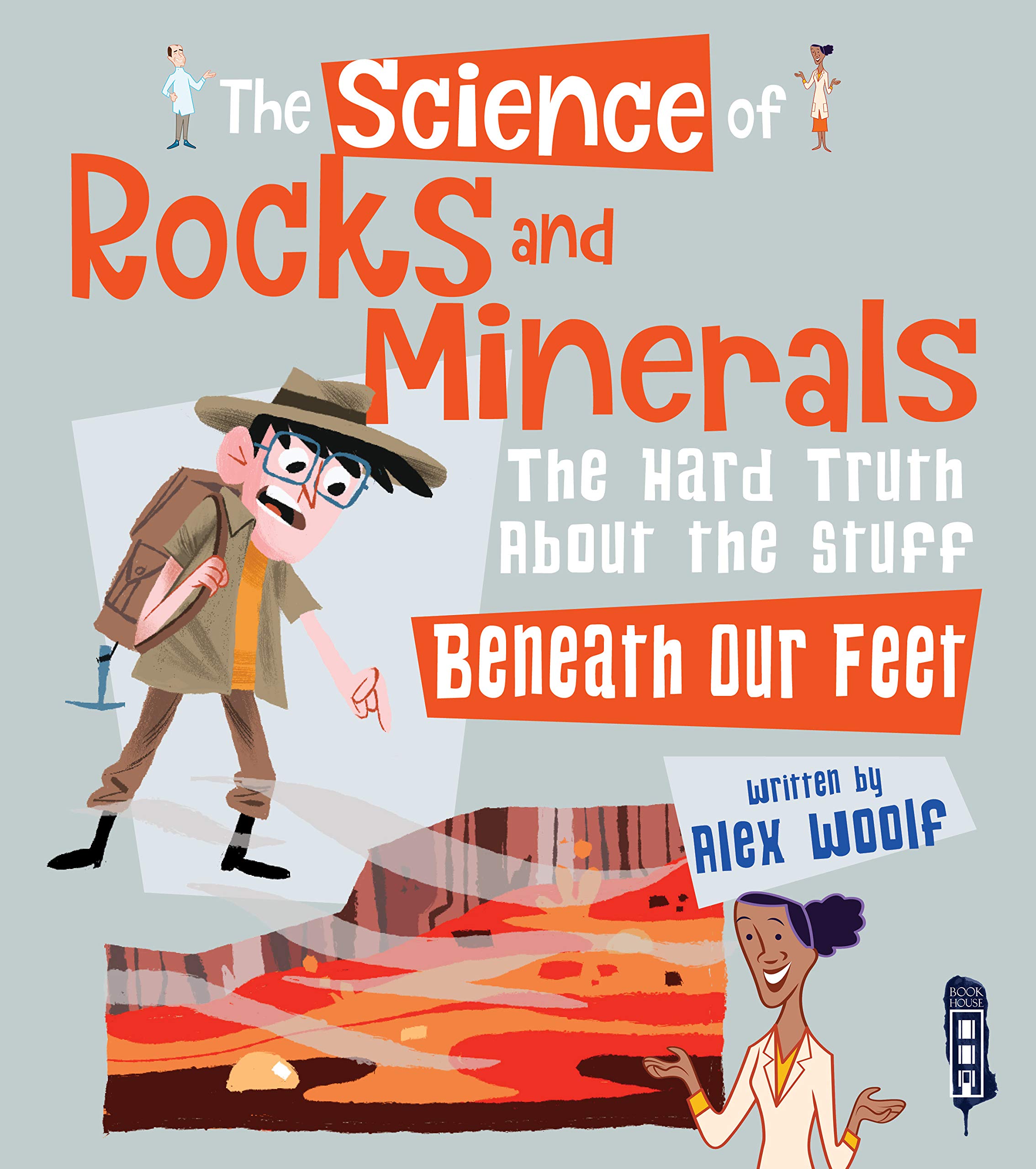 The Science of Rocks and Minerals by Alex Woolf | Goodreads