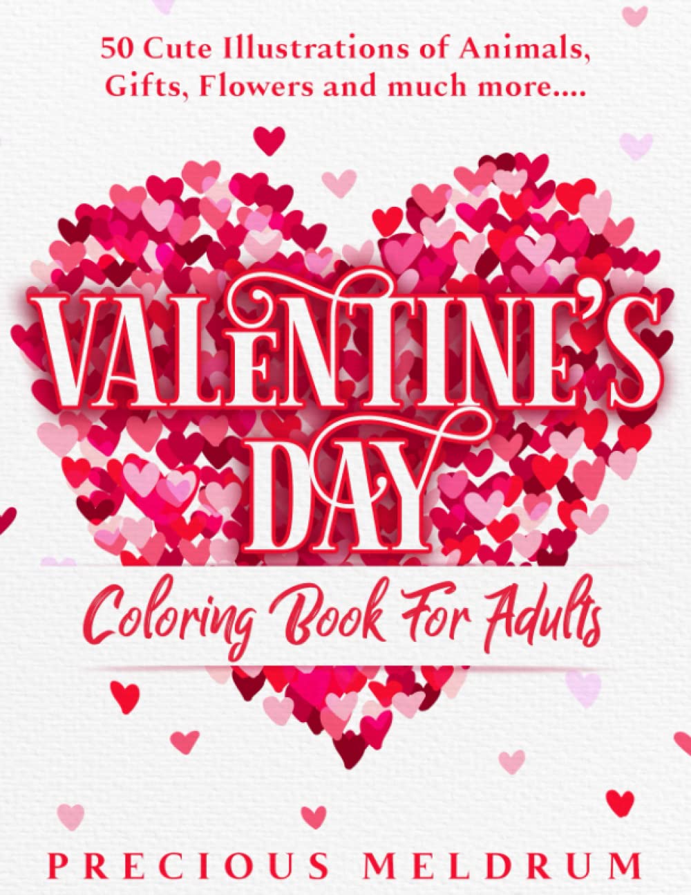 Valentine's Day Coloring Book For Adults: 50 Cute Illustrations of ...