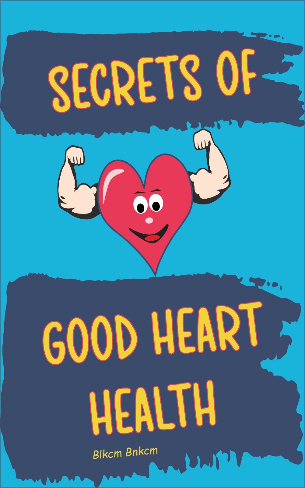 Secrets of Good Heart Health: Heart Health Secrets For You, Heart ...