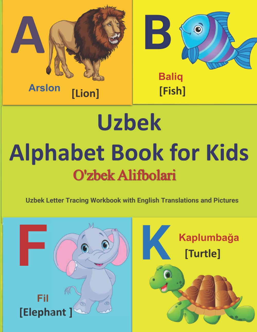Uzbek Alphabet Book for Kids: Uzbek Cyrillic and Latin alphabets with ...