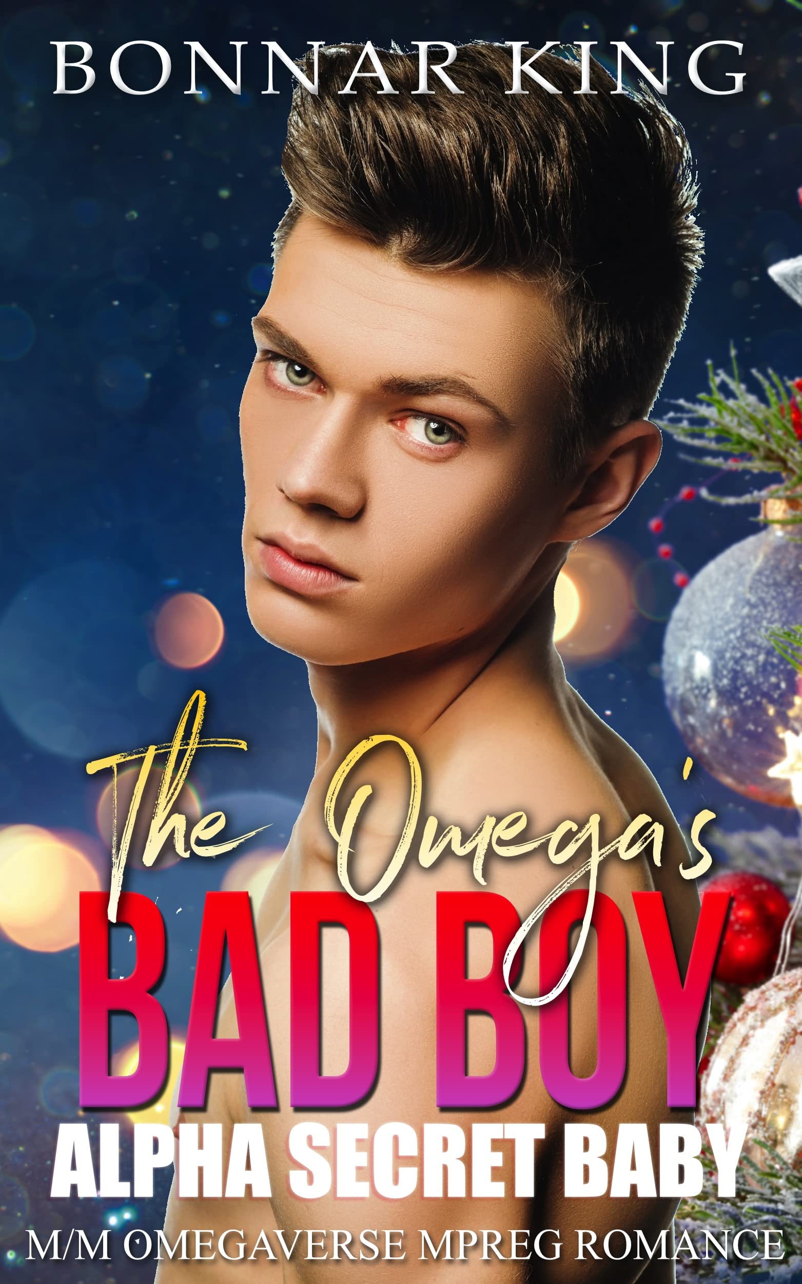 The Omega’s Bad Boy Alpha Secret Baby by Bonnar King | Goodreads