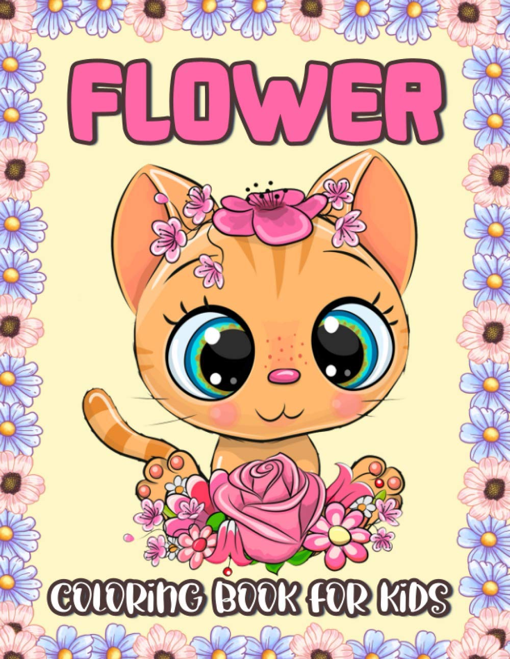 Flower Coloring Book for Kids: Adorable Flower Coloring and Activity ...