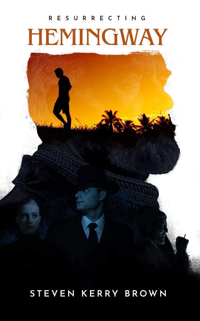 Resurrecting Hemingway by Steven Brown | Goodreads