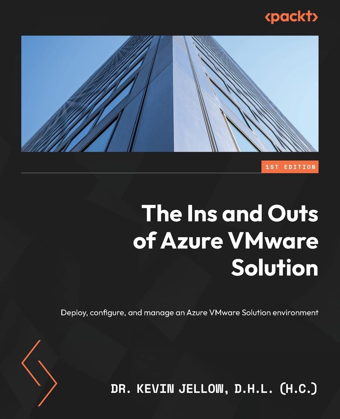 The Ins and Outs of Azure VMware Solution: Deploy, configure, and ...