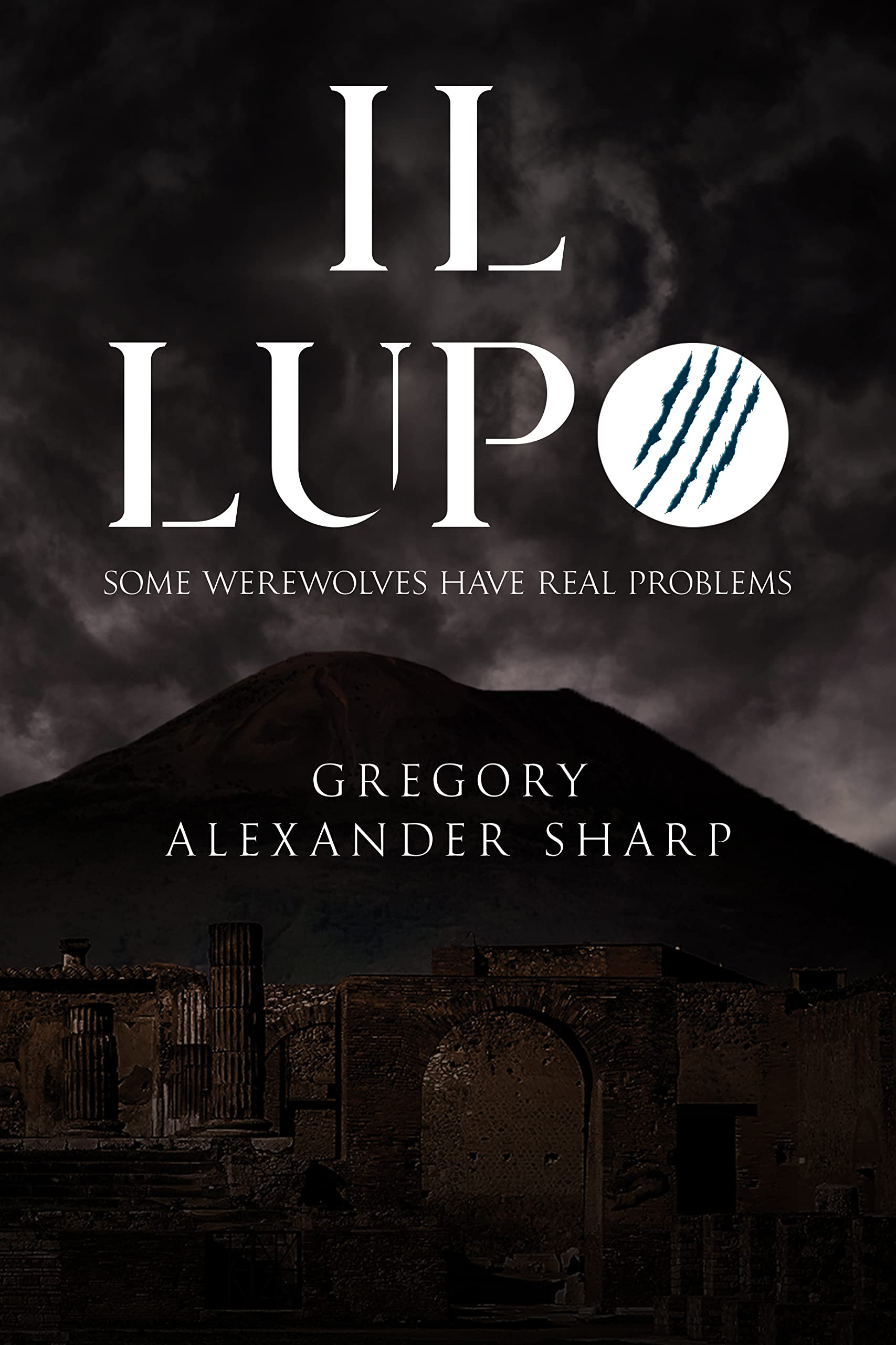 Il Lupo by Gregory Alexander Sharp | Goodreads