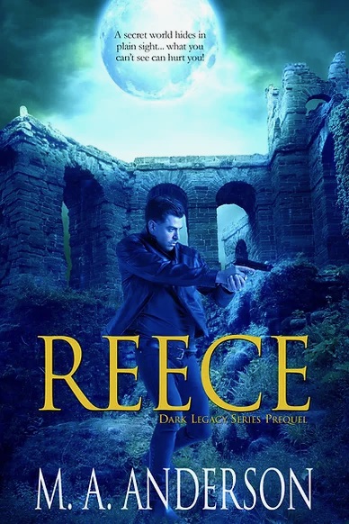 Reece: Prequel to the Dark Legacy series by Maggie A. Anderson | Goodreads