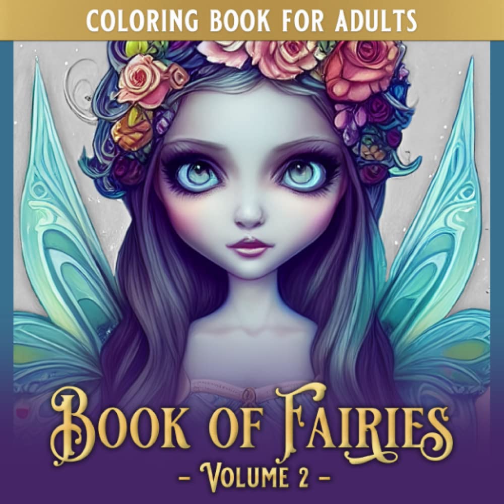Book of Fairies: Volume 2 - A Fairy and Fantasy Coloring Book for ...