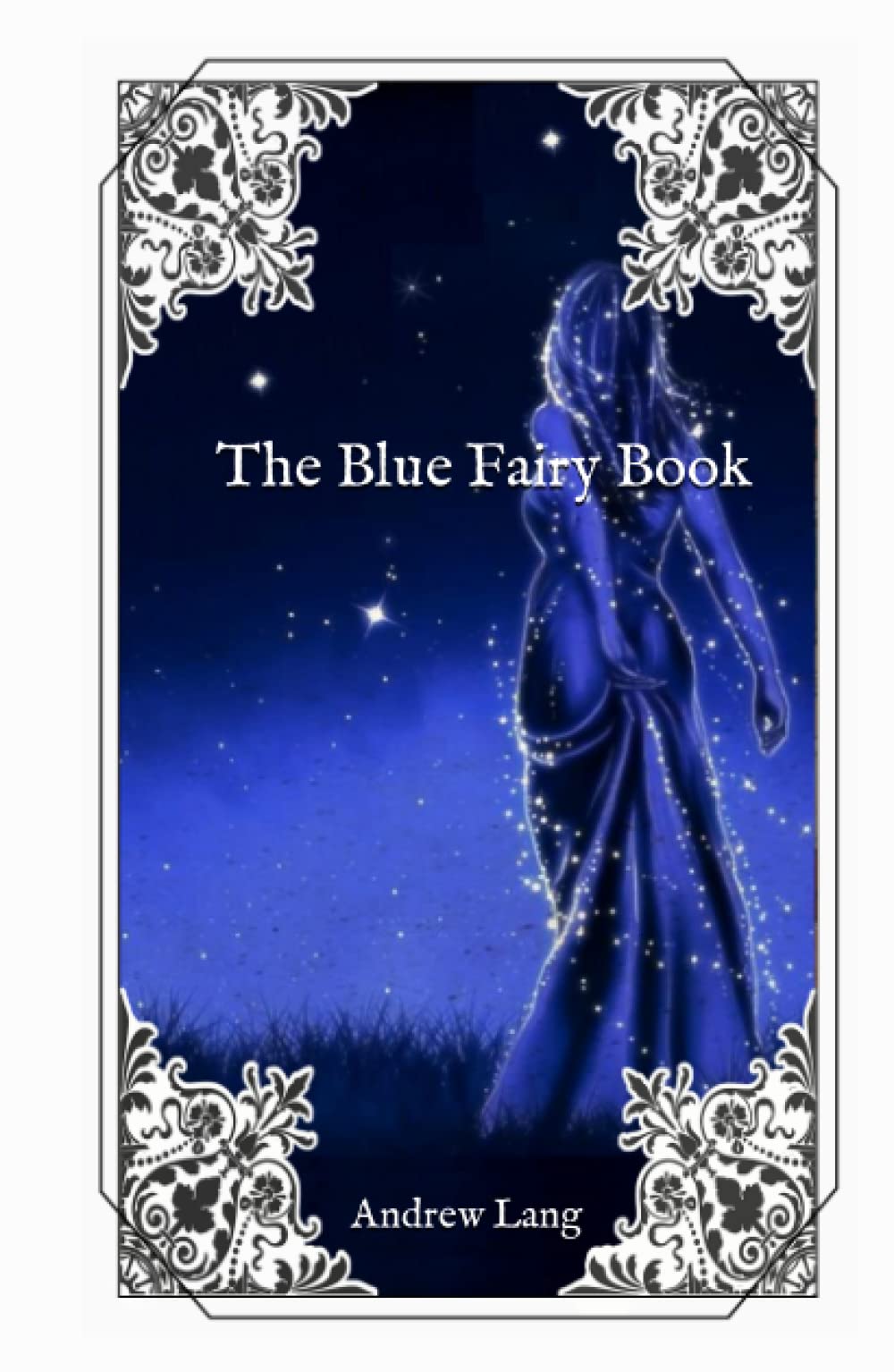 The Blue Fairy Book: Pocketwatch Classics by Andrew Lang | Goodreads