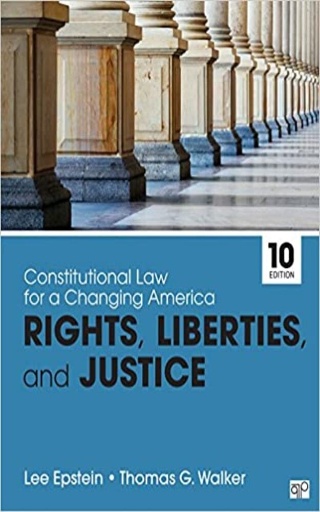 Constitutional Law for a Changing America: Rights, Liberties, and ...