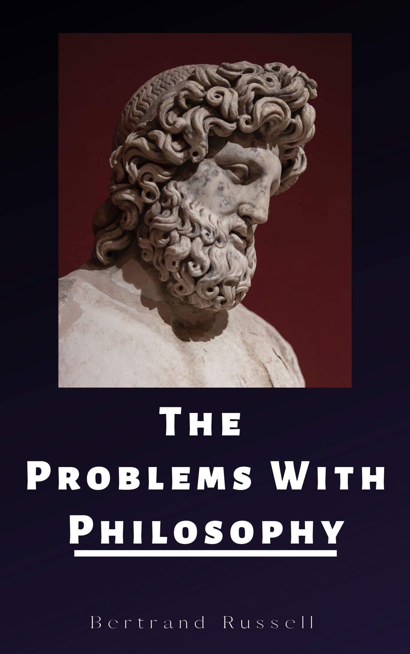 THE PROBLEMS WITH PHILOSOPHY illustrated by Bertrand Russell | Goodreads