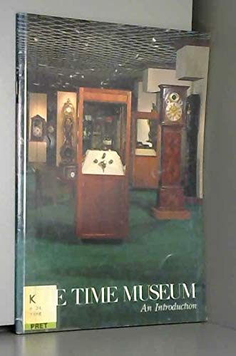 The Time Museum: An Introduction by William Andrewes | Goodreads