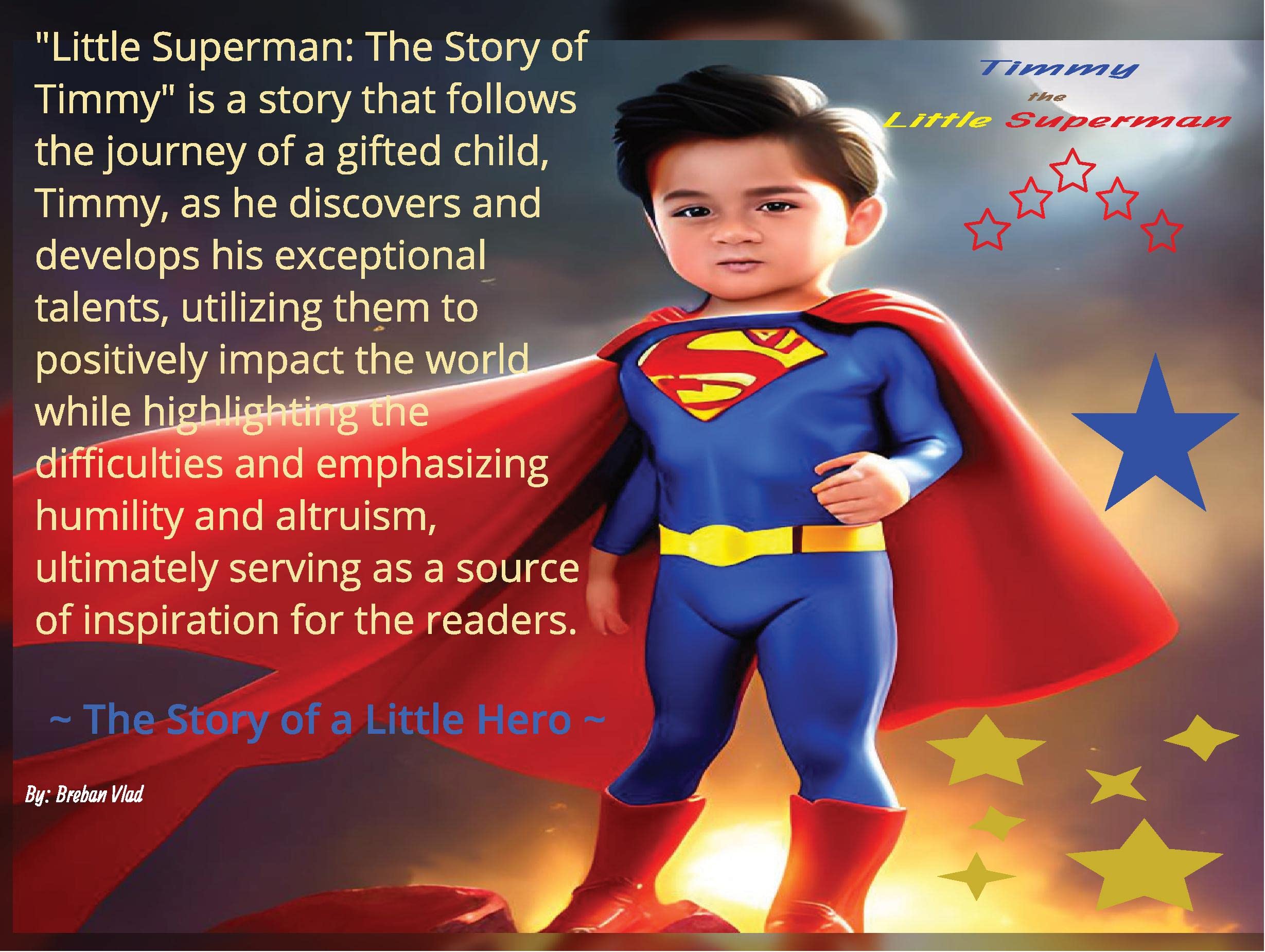 Timmy The Little Superman by Vlad Breban | Goodreads