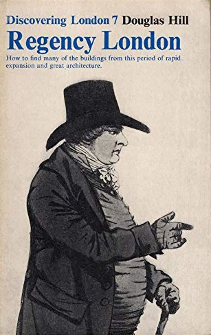 Regency London (Discovering London, 7) by Douglas Hill | Goodreads