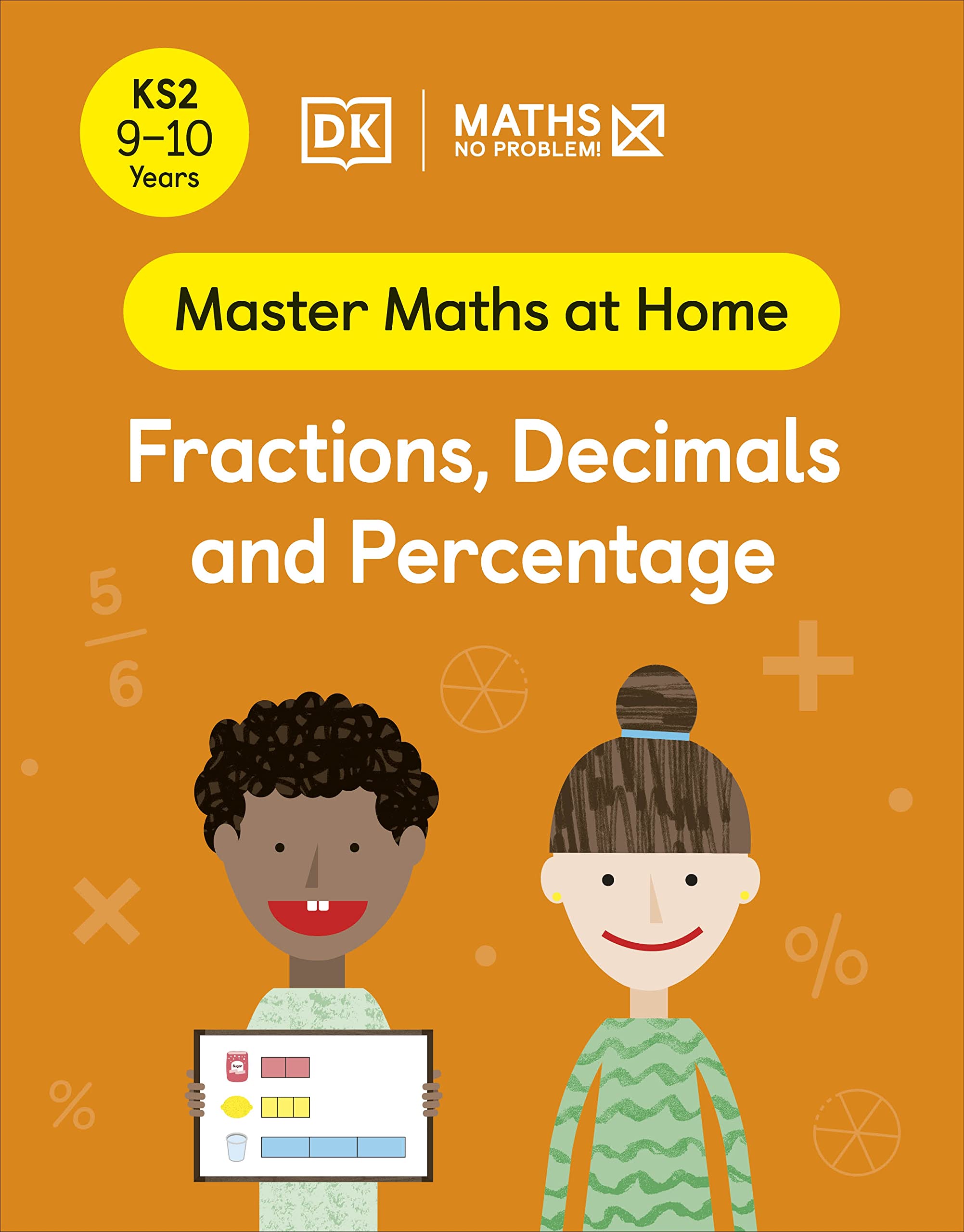 Maths No Problem Fractions Decimals And Percentage Ages 9 10 Key Maths No Problem Fractions Decimals And Percentage Ages 9 10 Key