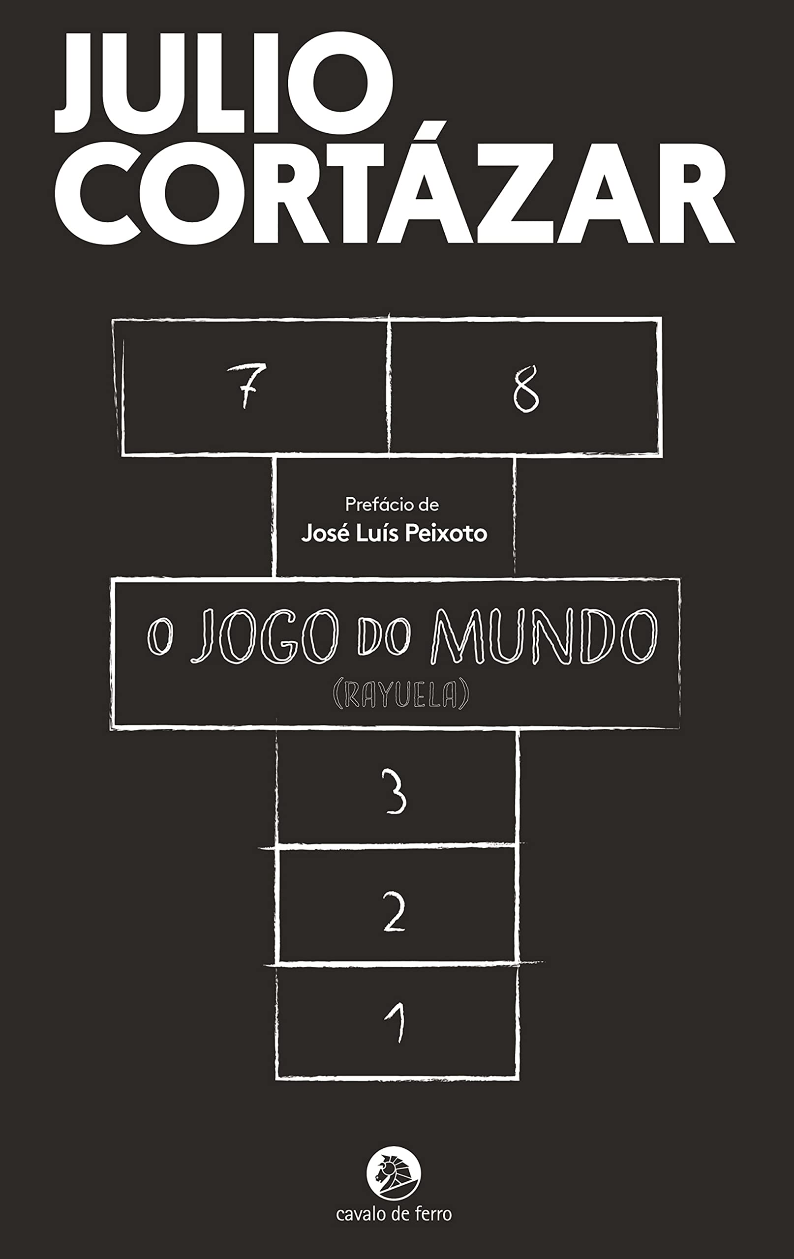 O Jogo do Mundo - Rayuela (Portuguese Edition) by Julio Cortázar ...