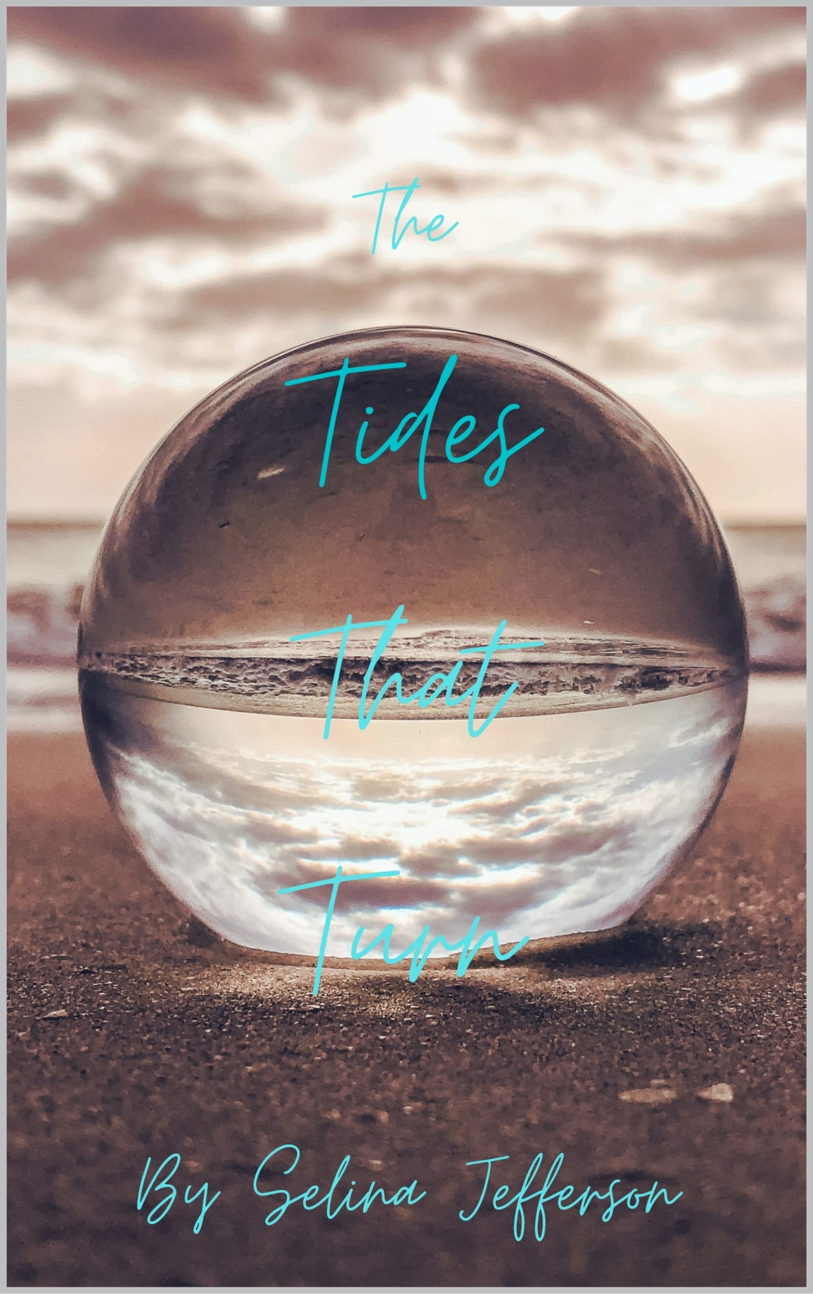 The Tides That Turn by Selina Jefferson | Goodreads
