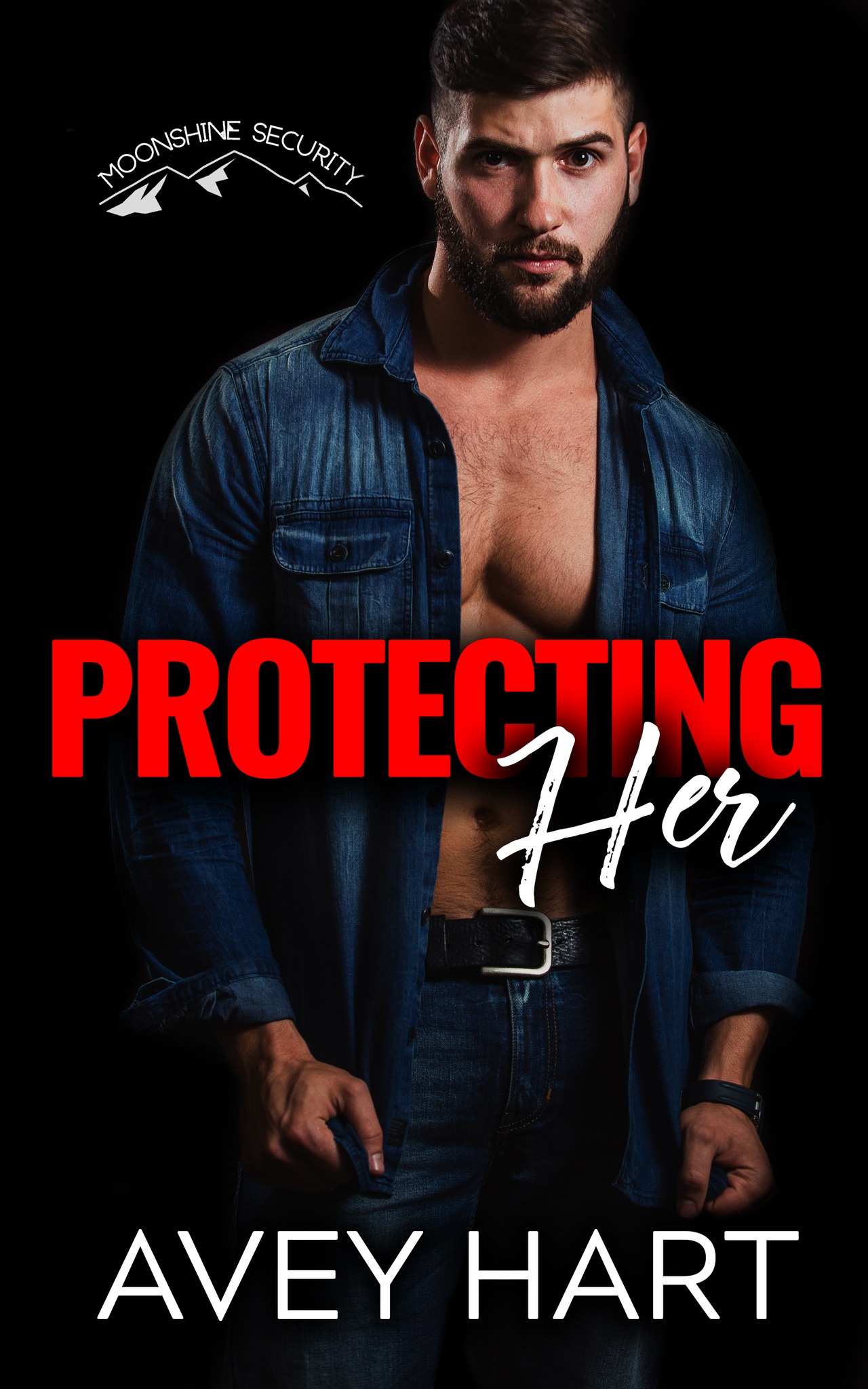 Protecting Her (Moonshine Security, #2) by Avey Hart | Goodreads