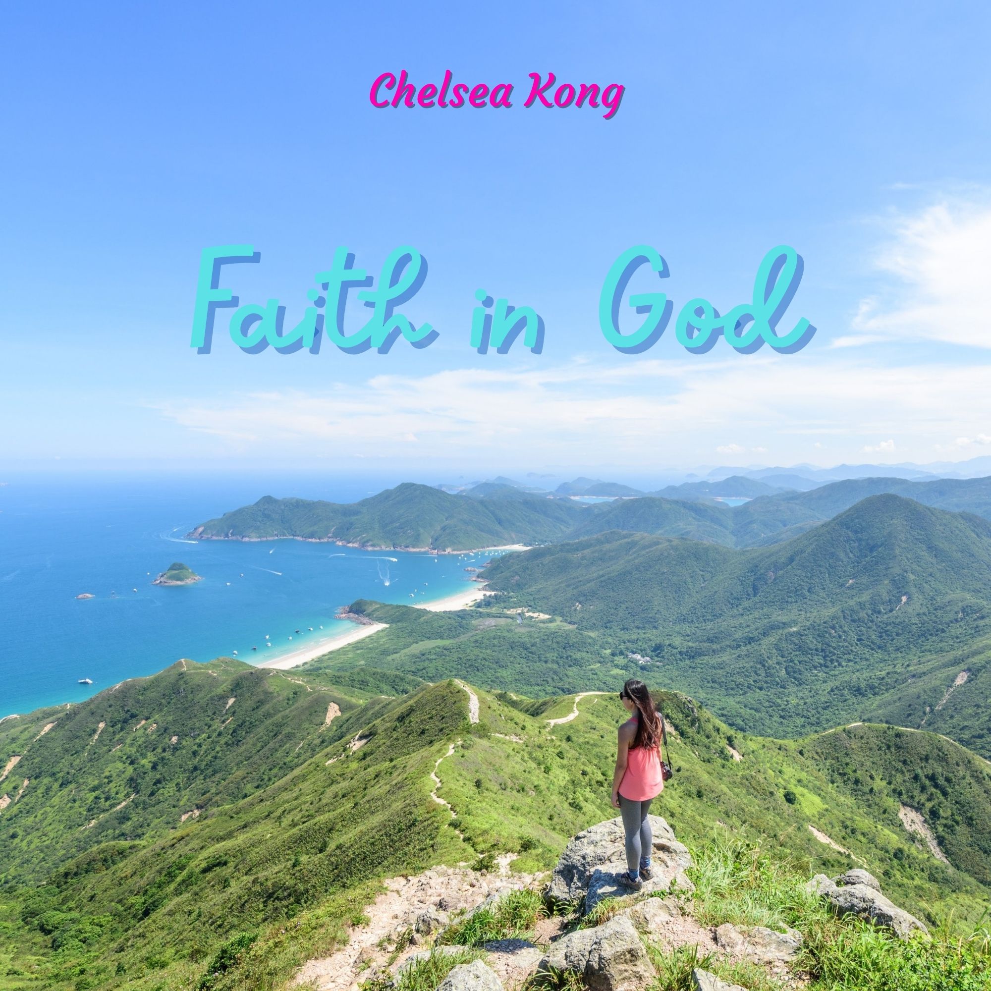 Faith in God by Chelsea Kong | Goodreads