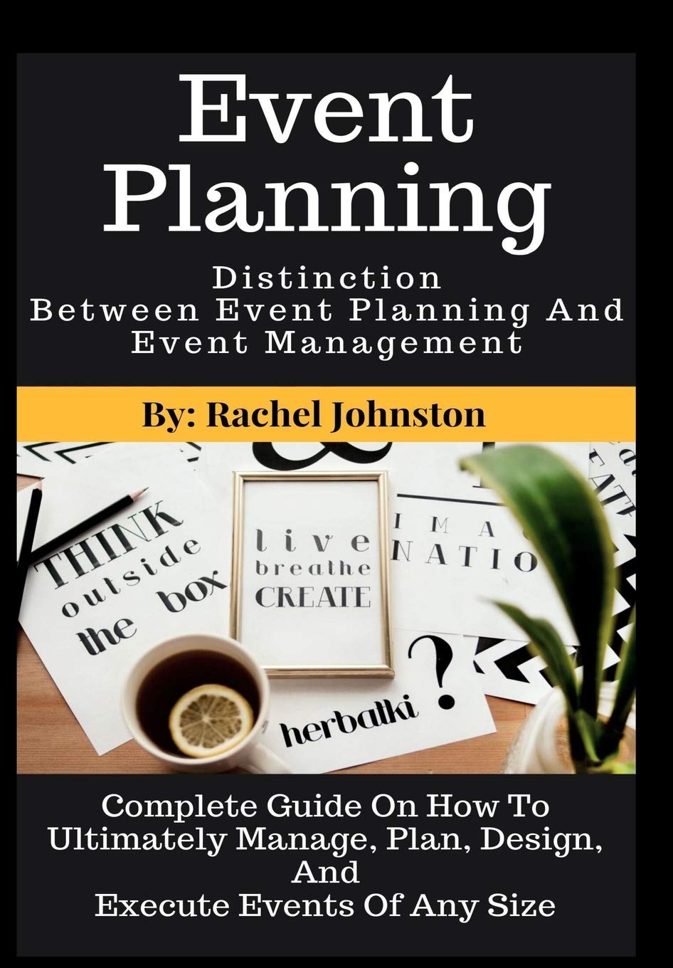Event Planning by Rachel Johnston | Goodreads