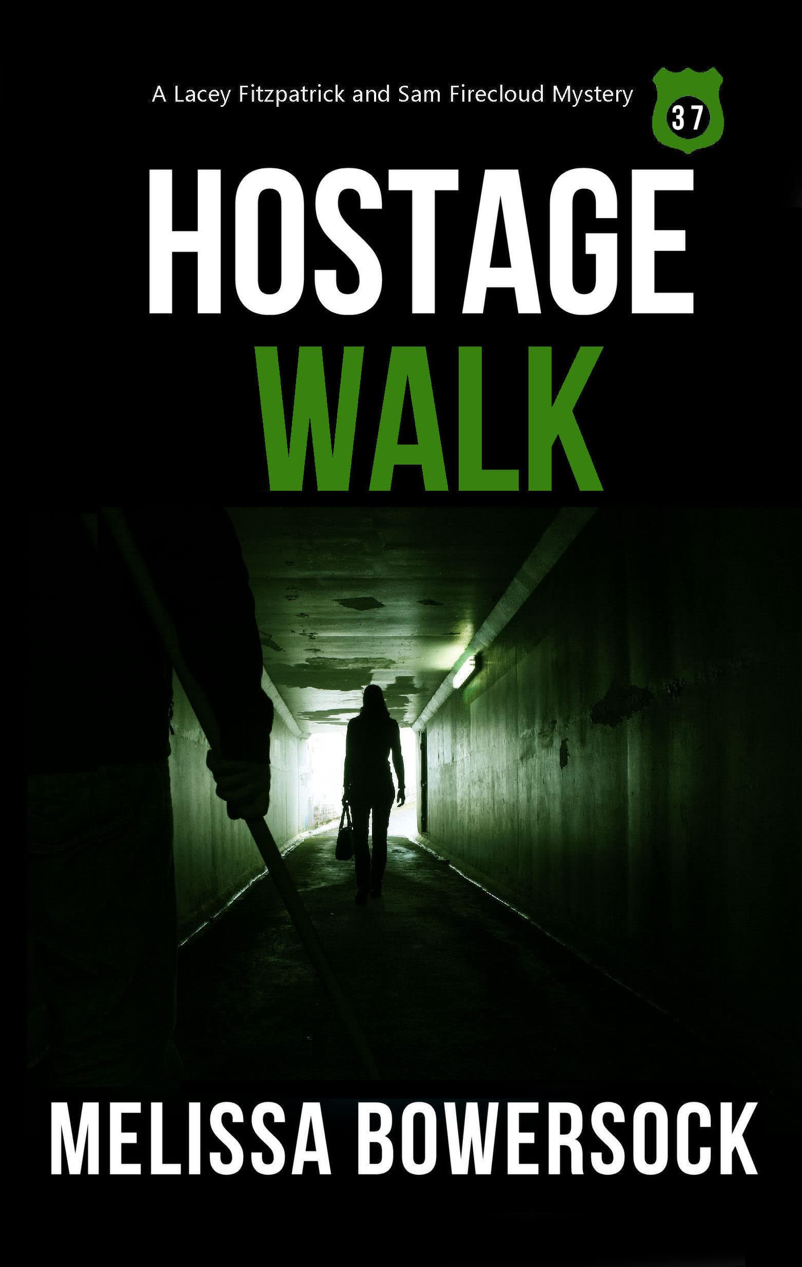 Hostage Walk by Melissa Bowersock | Goodreads