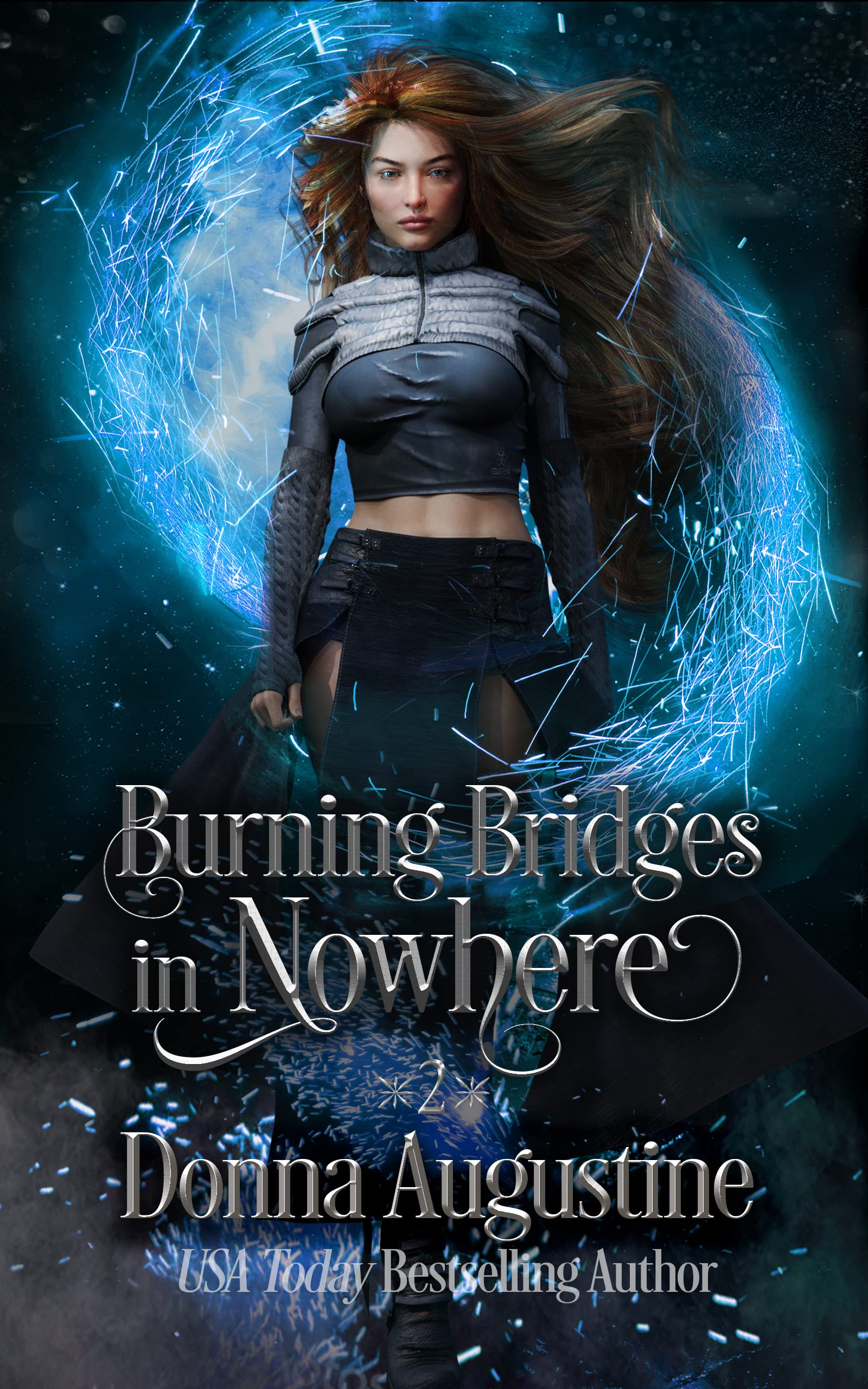 Burning Bridges in Nowhere (Going Nowhere #2) by Donna Augustine ...