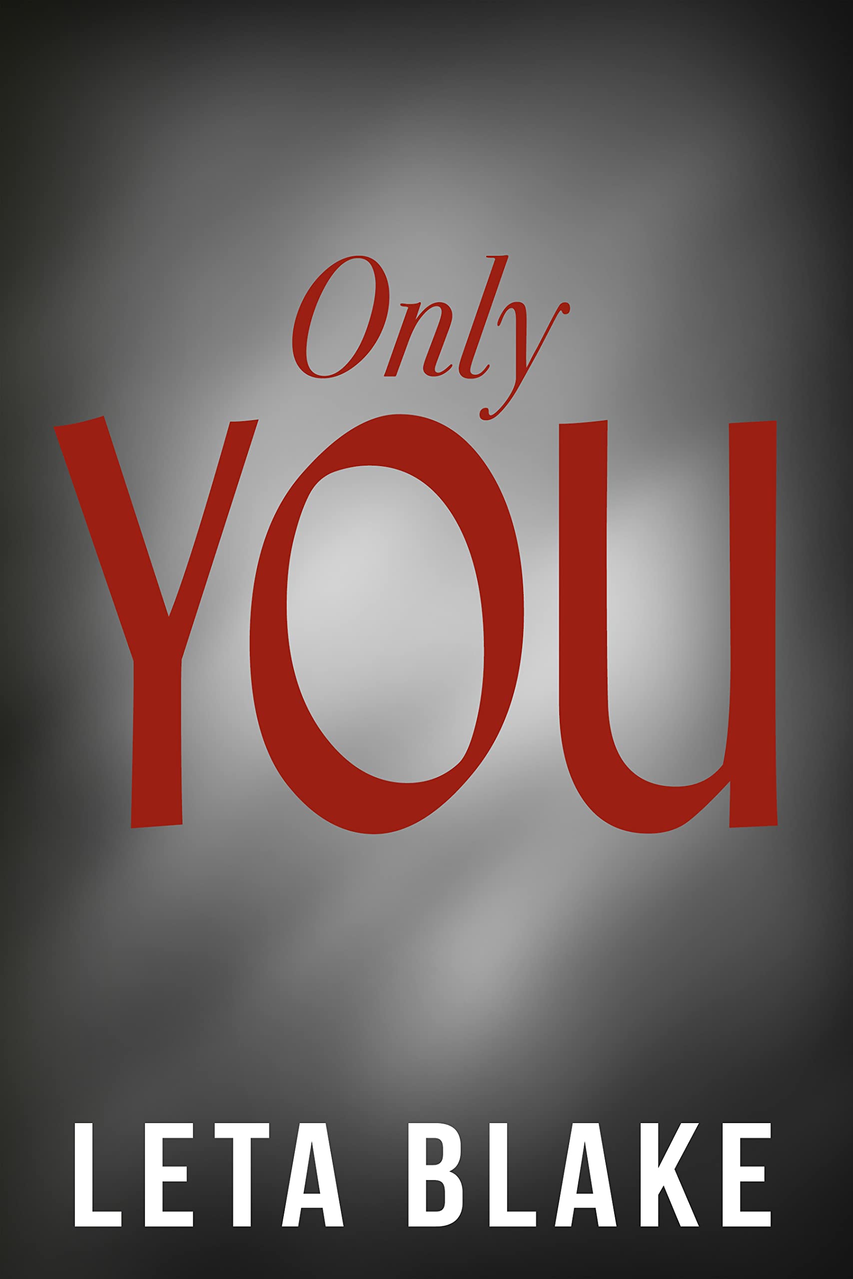 Only You by Leta Blake | Goodreads