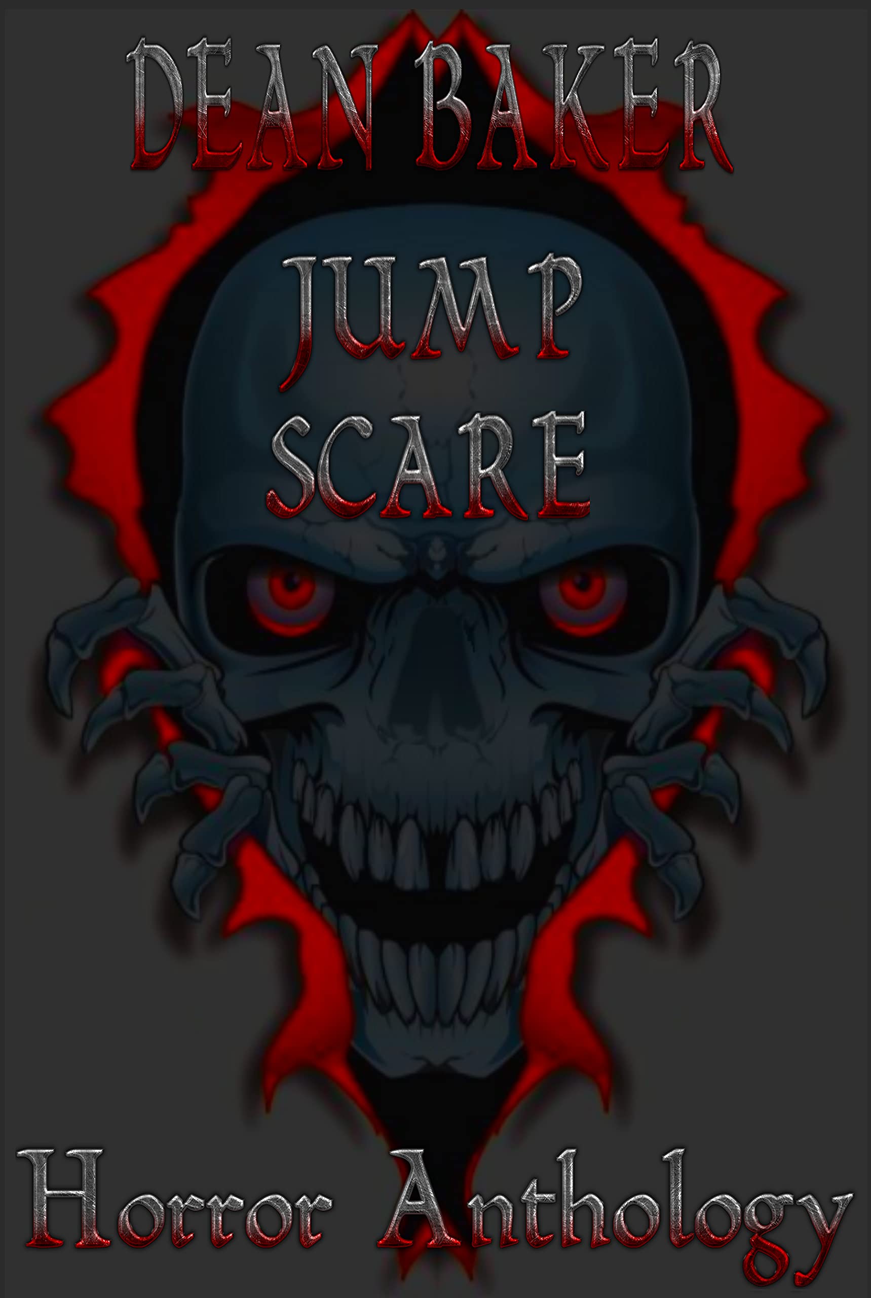 Jump Scare: Horror Anthology by Dean Baker | Goodreads