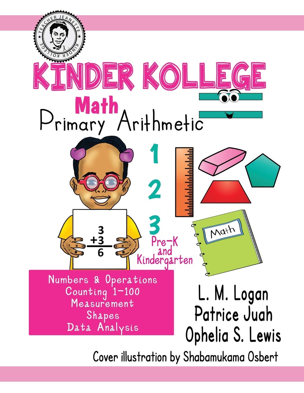 Kinder Kollege Primary Arithmetic Math By Ophelia S Lewis Goodreads 