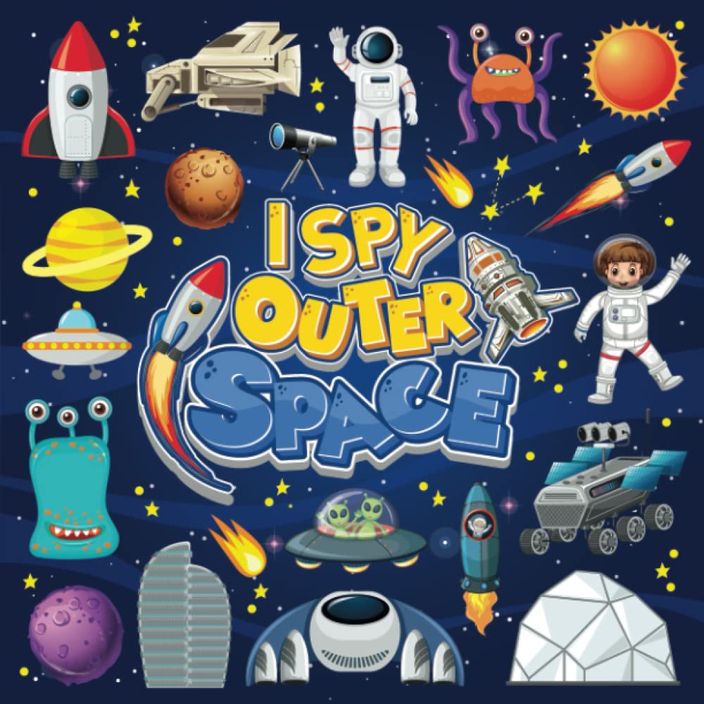 I Spy Outer Space: A Fun Picture Puzzle Guessing Game Book For Kids ...