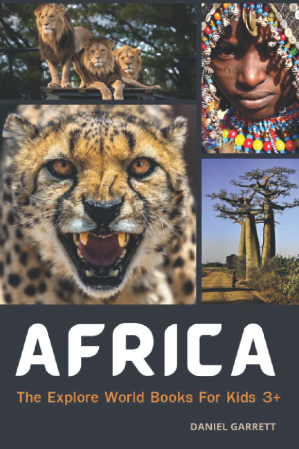 Africa: The Explore World Books For Kids 3+ by Daniel Garrett | Goodreads