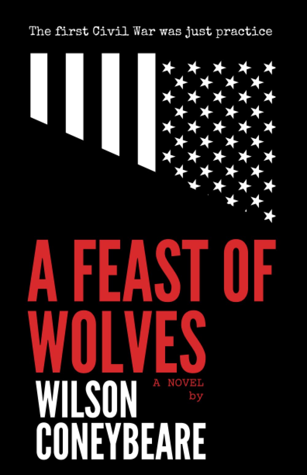 A Feast of Wolves by Wilson Coneybeare | Goodreads