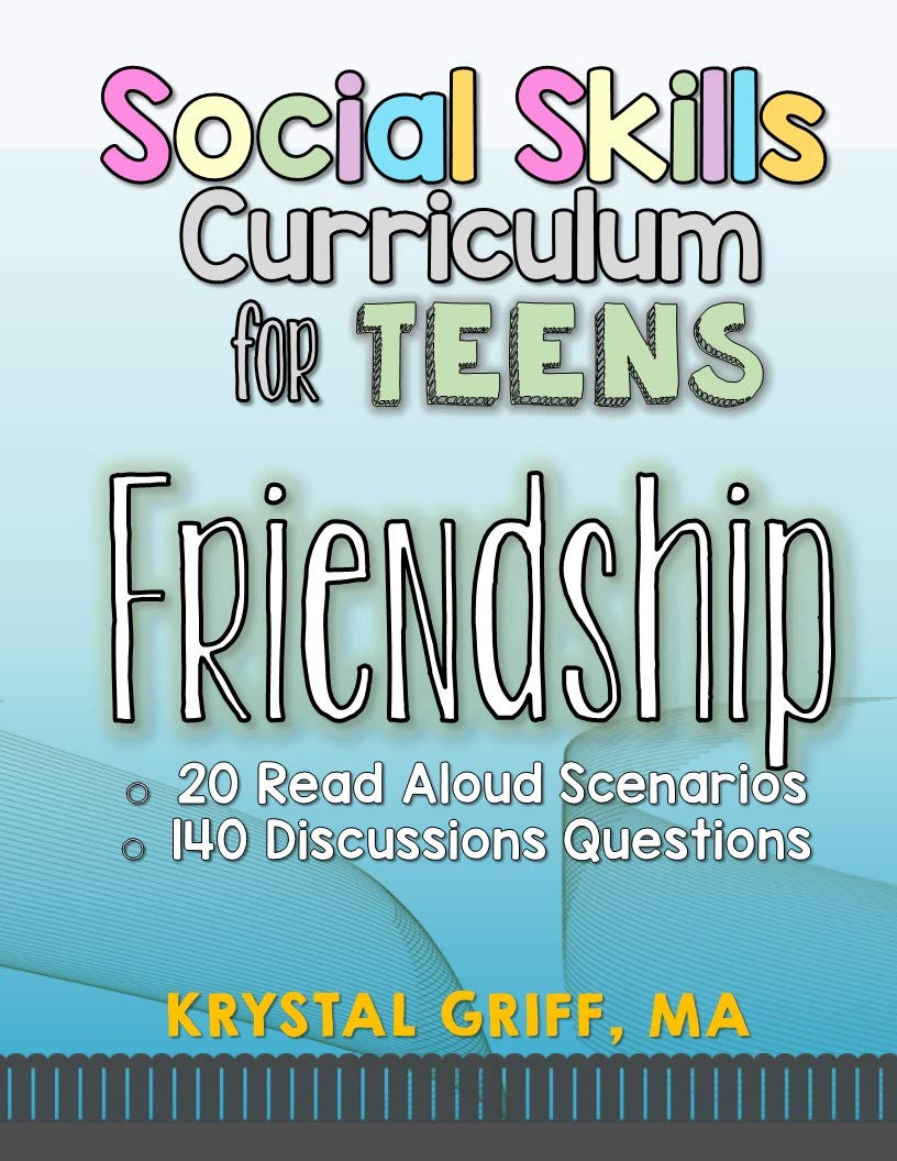 Social Skills for Teens: Friendship Skills by Krystal Griff | Goodreads