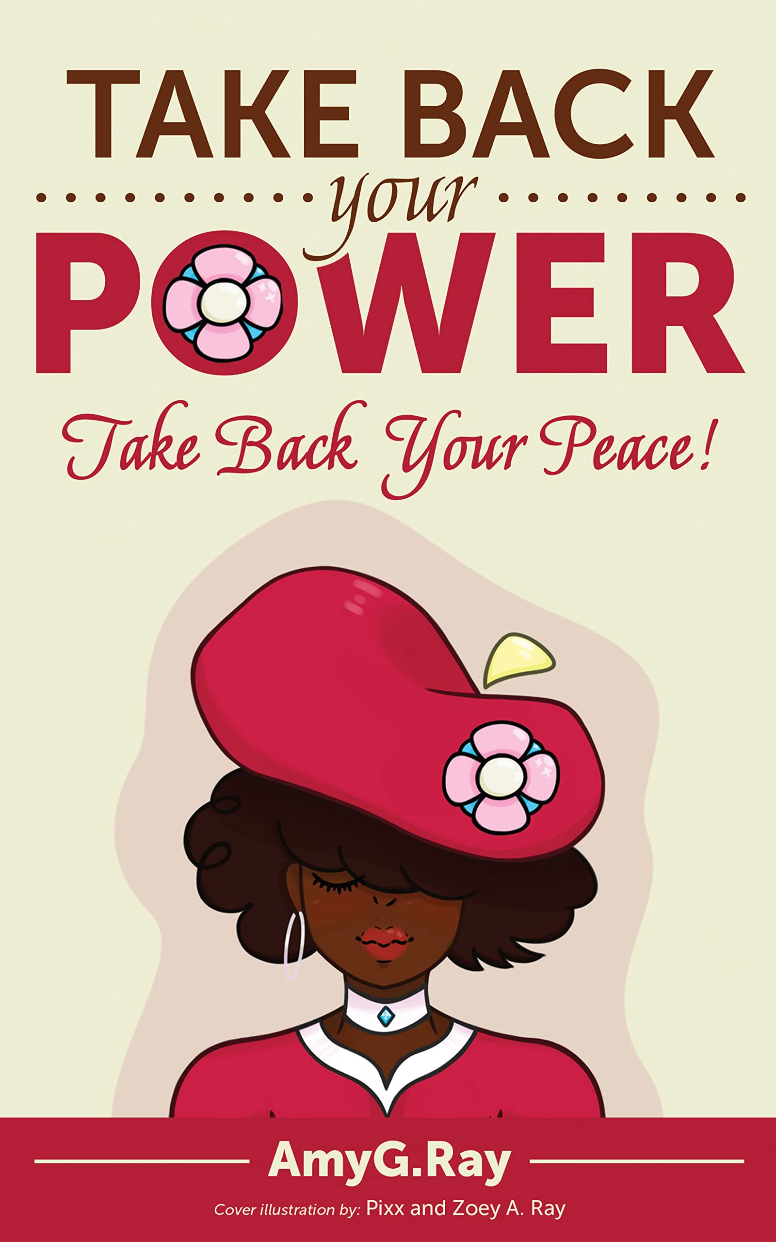Take Back Your Power!: Take Back Your Peace by AmyG. Ray | Goodreads