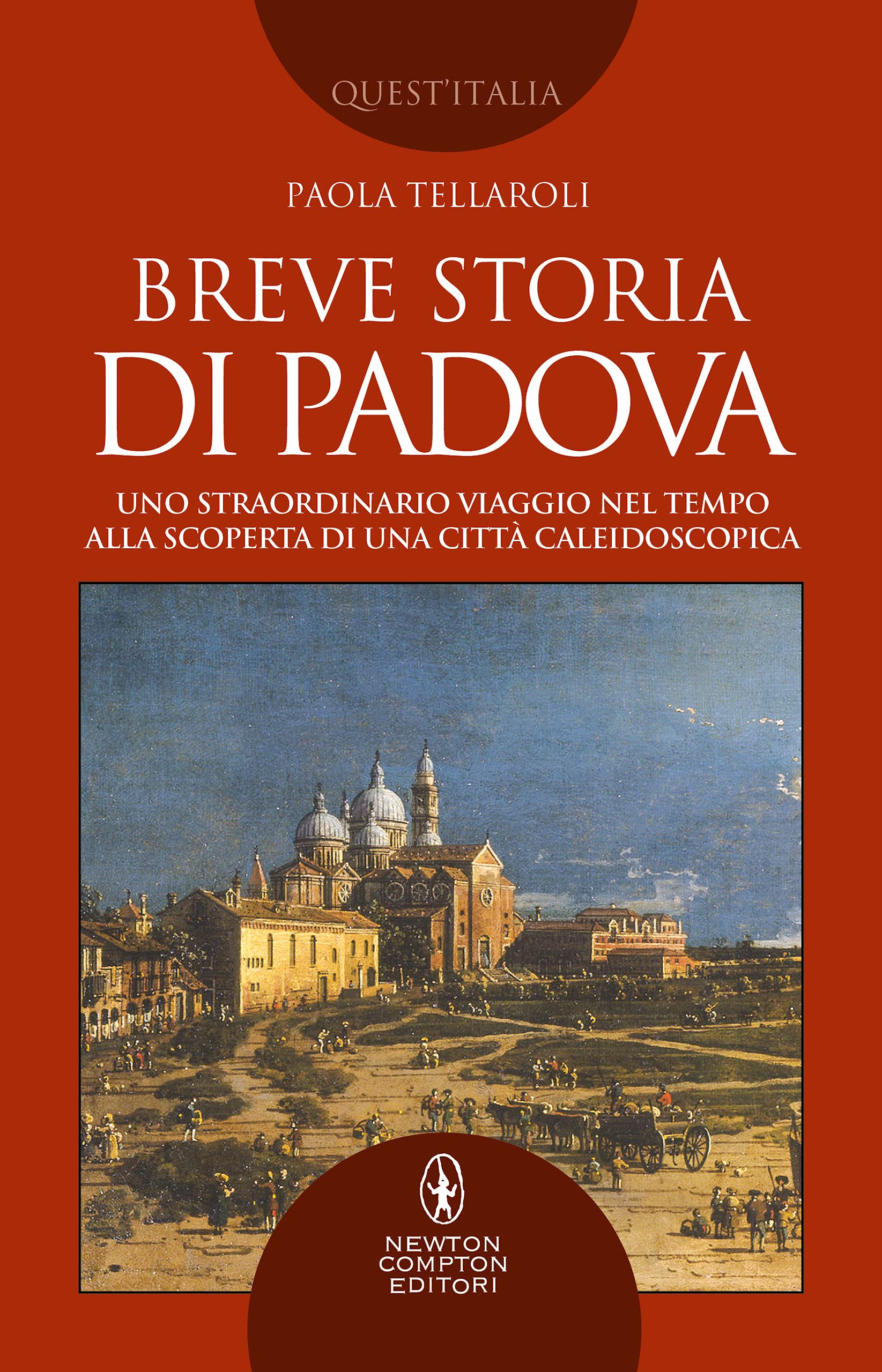 Breve storia di Padova (Italian Edition) by Paola Tellaroli | Goodreads