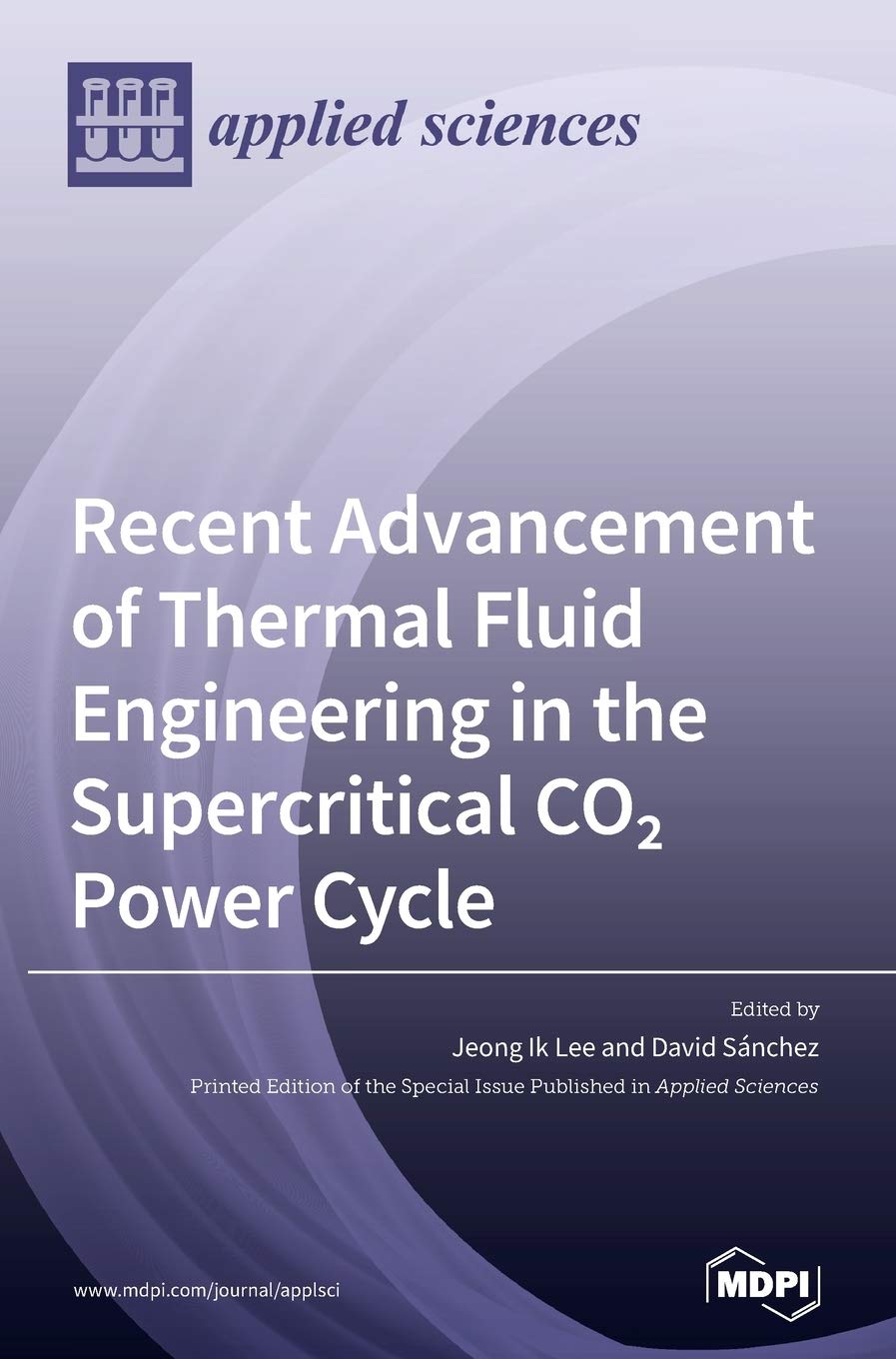Recent Advancement of Thermal Fluid Engineering in the Supercritical ...