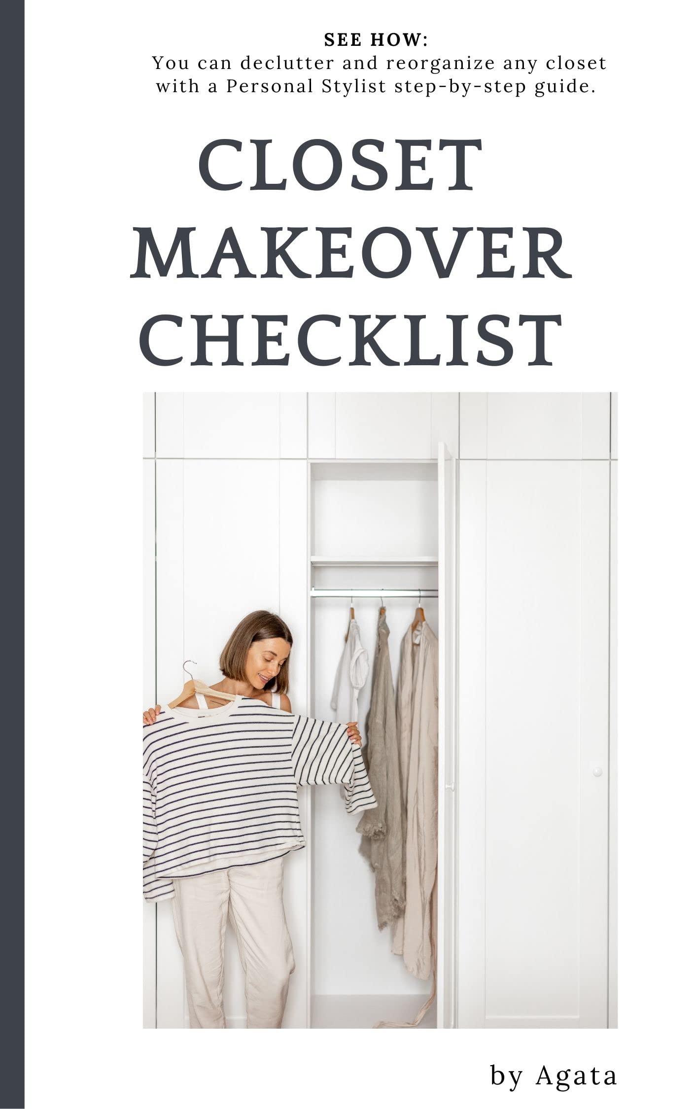 Closet Makeover Checklist: See How: You Can Declutter and Reorganize ...