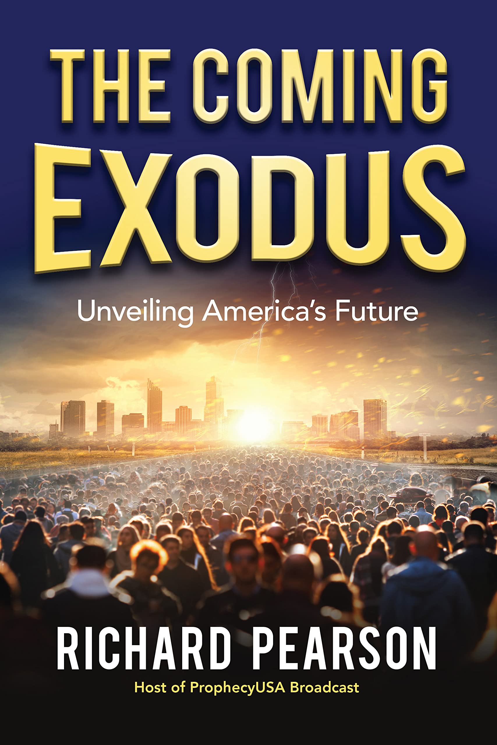 The Coming Exodus: Unveiling America's Future by Richard Pearson ...