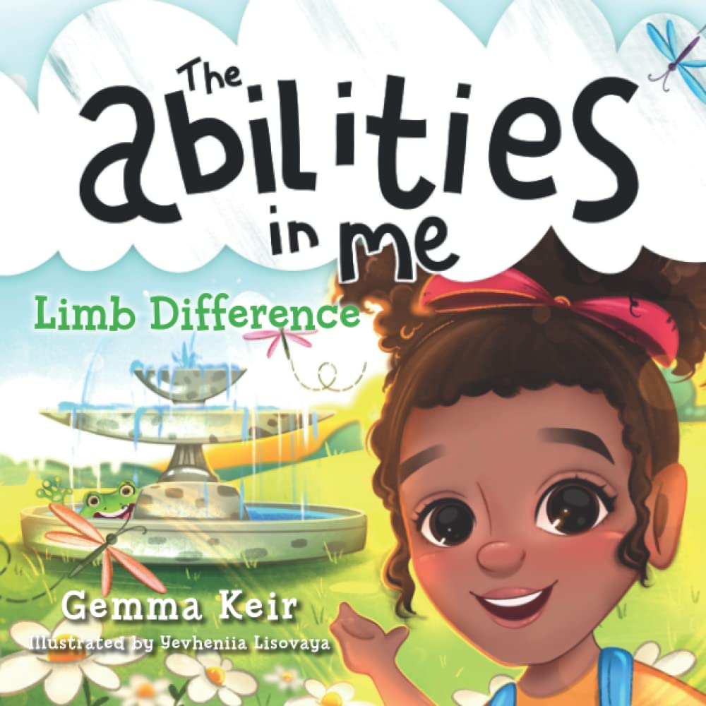The abilities in me: Limb Difference by Gemma Keir | Goodreads
