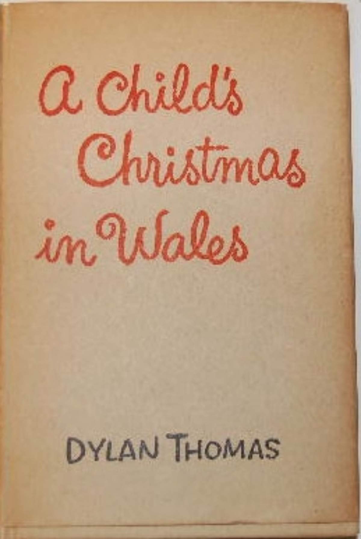 A Child's Christmas in Wales by Thomas Dylan | Goodreads