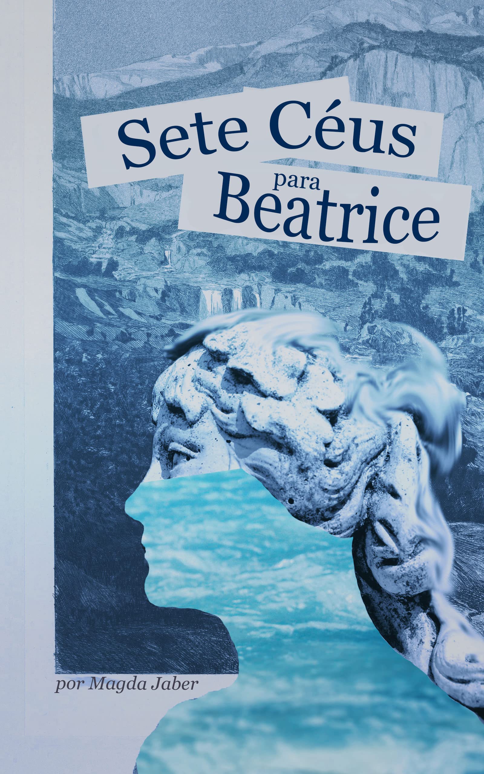 Sete Céus para Beatrice (Portuguese Edition) by Magda Jaber | Goodreads