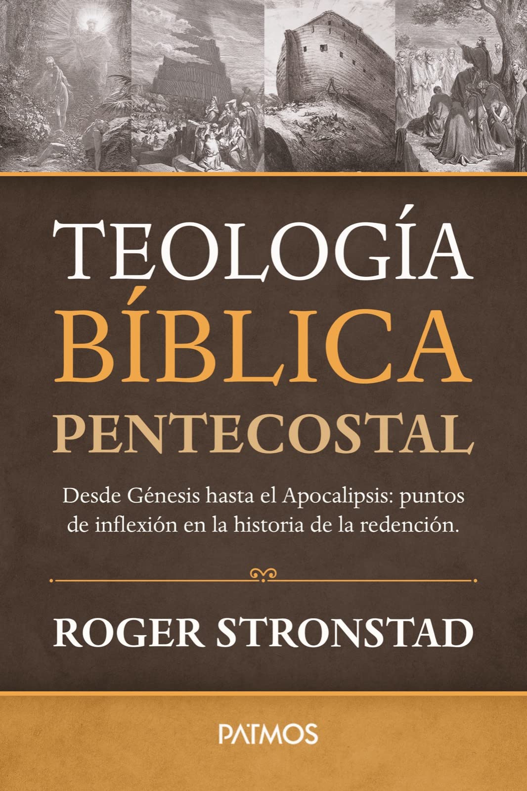 Teología bíblica pentecostal (Spanish Edition) by Roger Stronstad ...