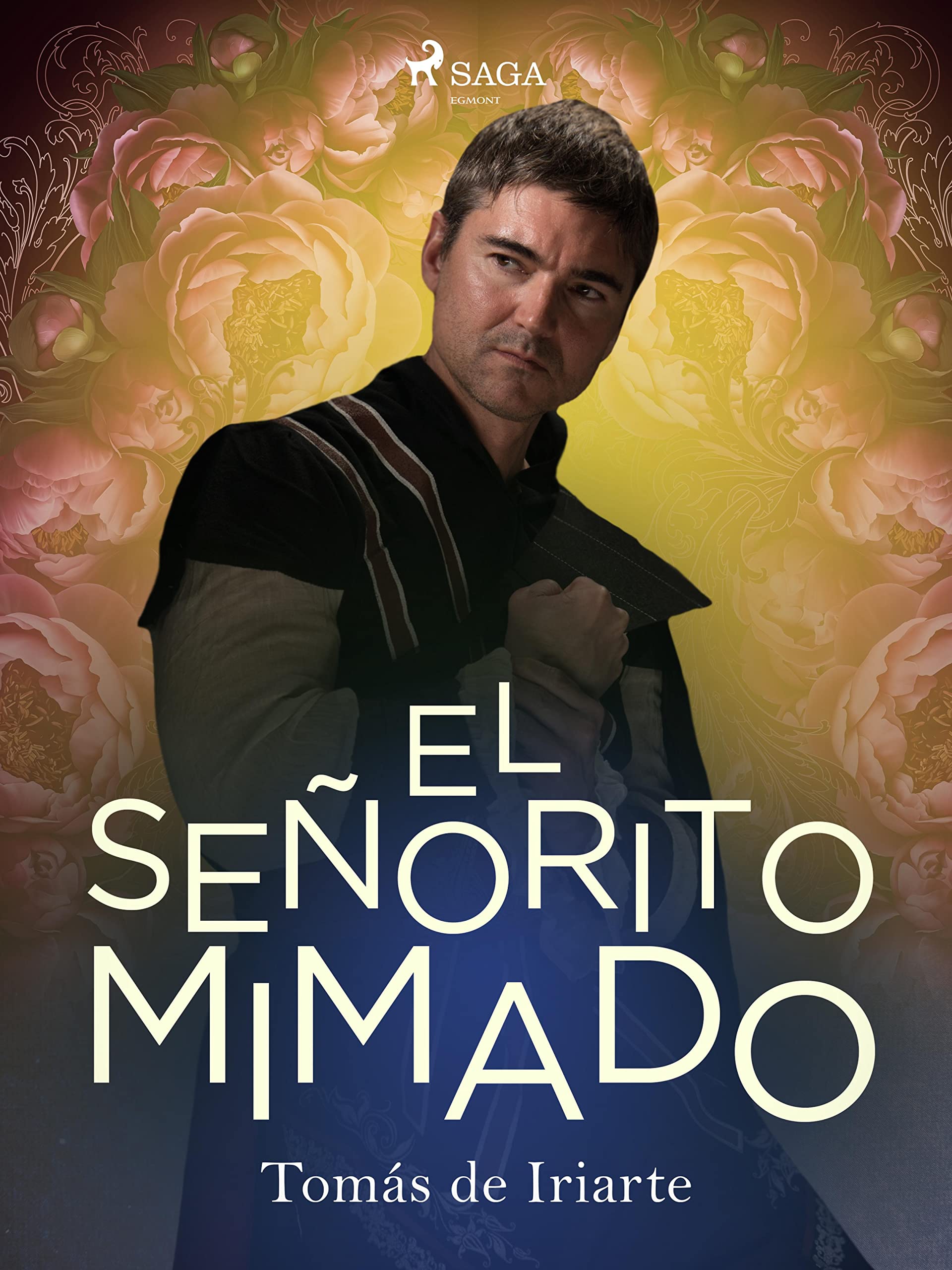 El señorito mimado by Tomás de Iriarte | Goodreads