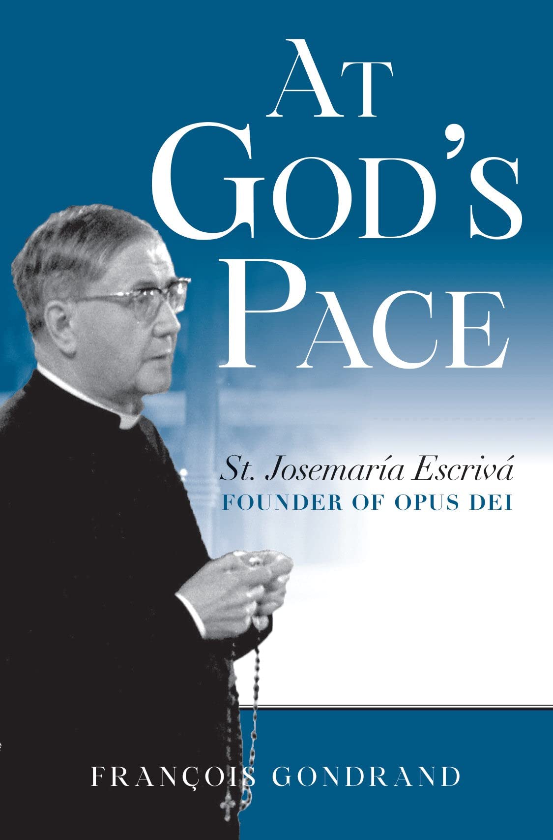 At God's Pace by François Gondrand | Goodreads
